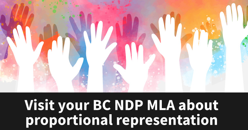 Visit your BC NDP MLA about proportional representation! | Fair Vote Canada